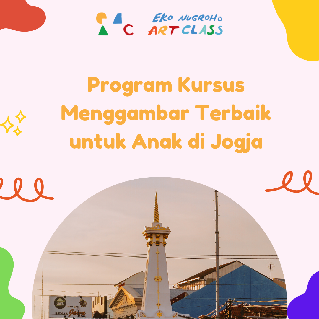 Program Kursus Menggambar Terbaik untuk Anak-Anak di Jogja - Eko ...